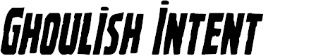 Ghoulish Intent Font Family (22 styles) by Iconian Fonts