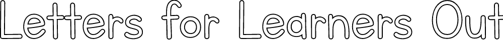 Letters for Learners Outline Font Family (3 styles) by Brittney Murphy ...