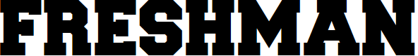 Freshman Font | Designed by William Boyd