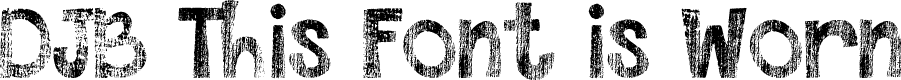 DJB This Font is Worn | Designed by Darcy Baldwin Fonts