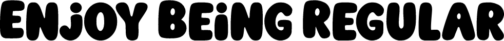Enjoy Being Font - Free Download