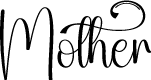 Mother Font - Free Download
